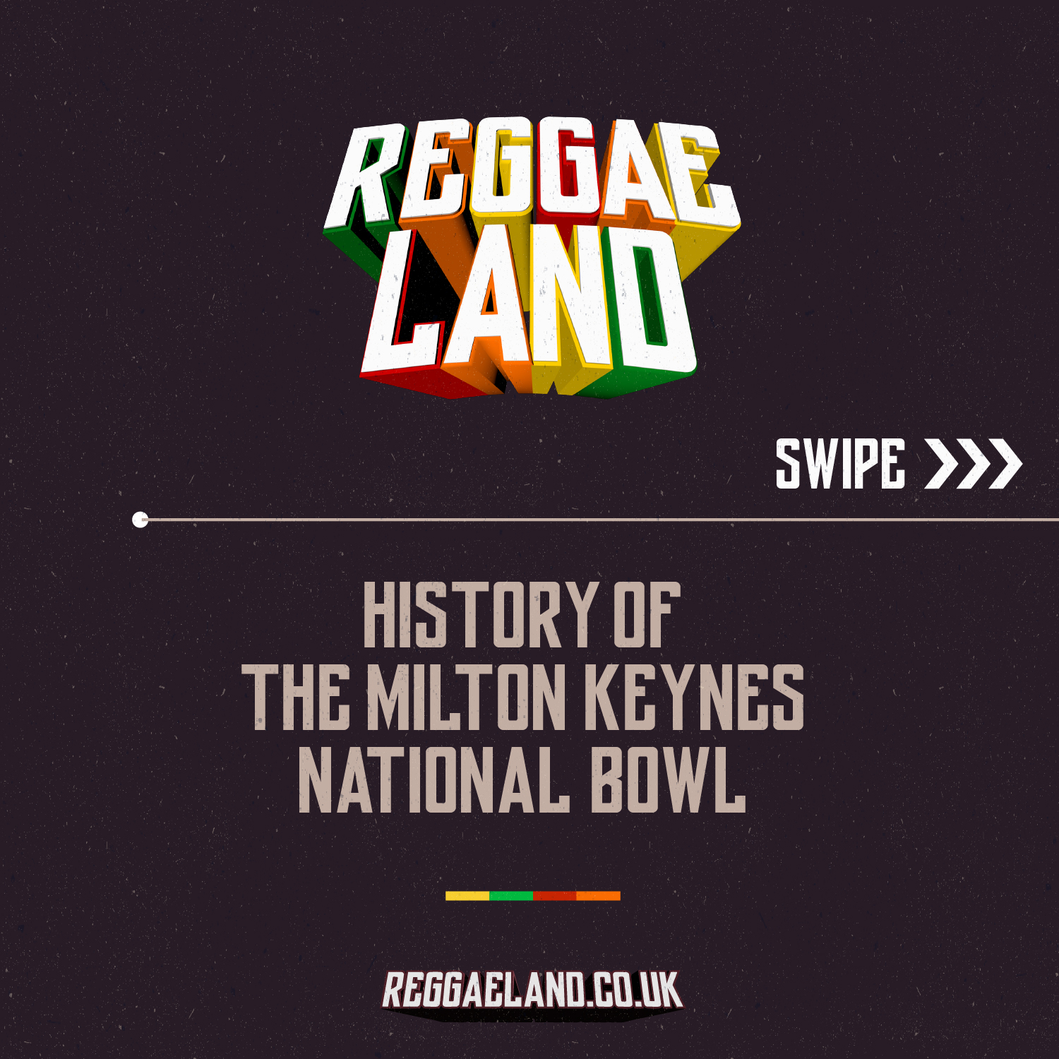 History of MK Bowl - Reggae Land